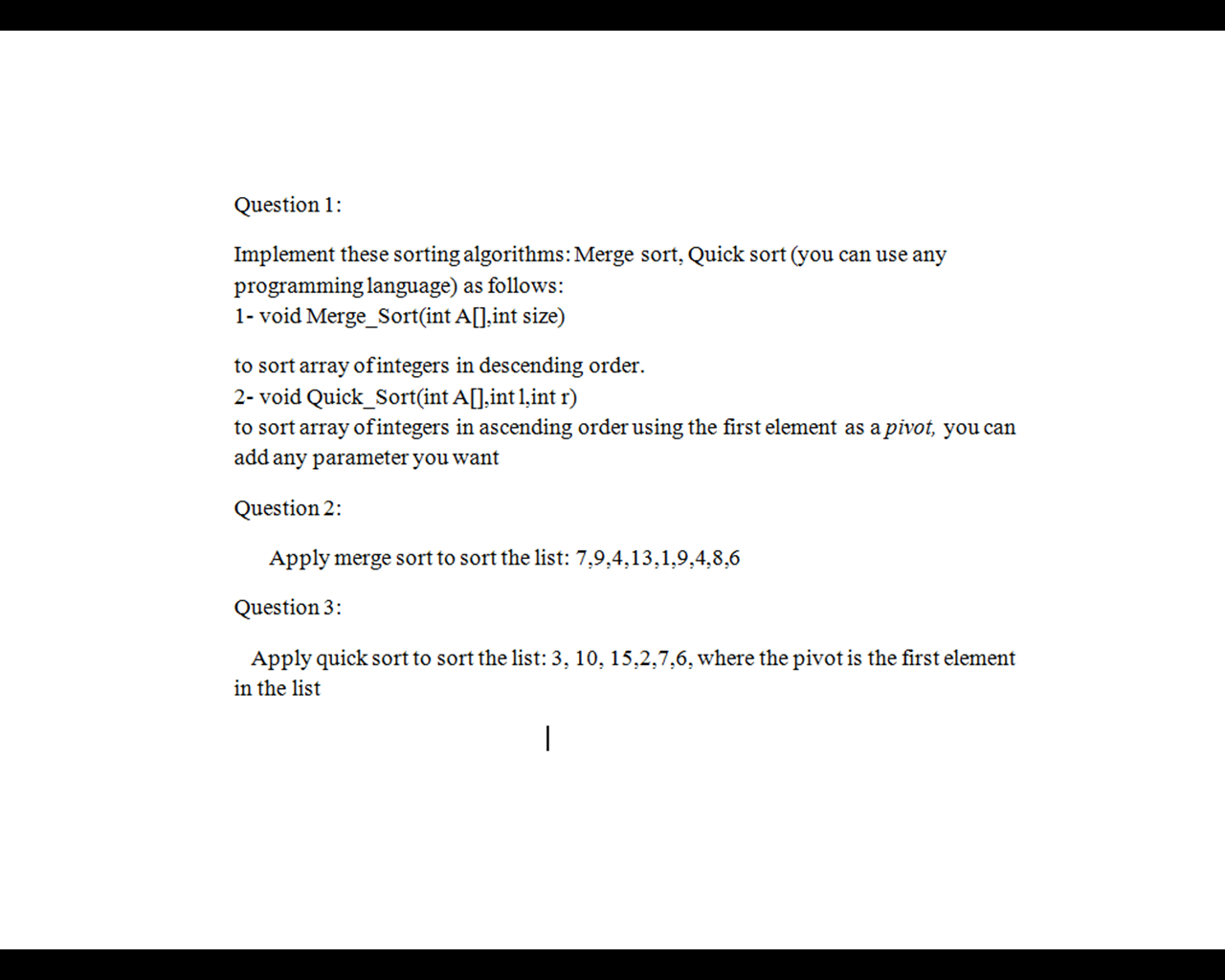 Solved Question 1: Implement these sorting algorithms: Merge | Chegg.com