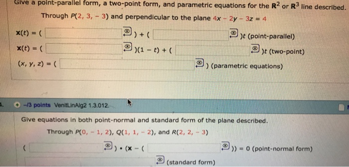 Solved Give point-parallel form, a two-point form, and | Chegg.com