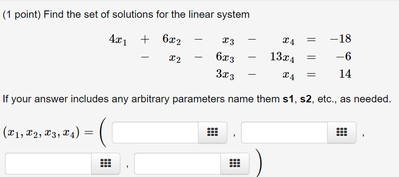 (1 point) Find the set of solutions for the linear | Chegg.com