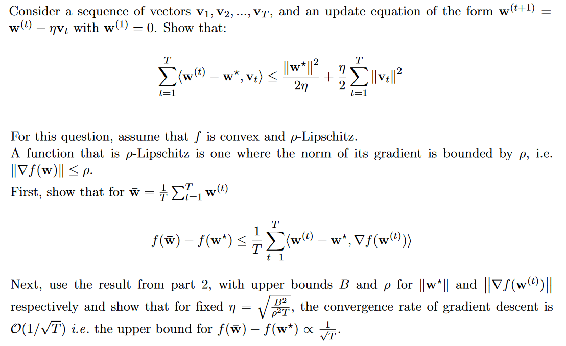 Solved Consider a sequence of vectors v1,v2,…,vT, and an | Chegg.com