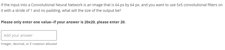 Solved If the input into a Convolutional Neural Network is | Chegg.com