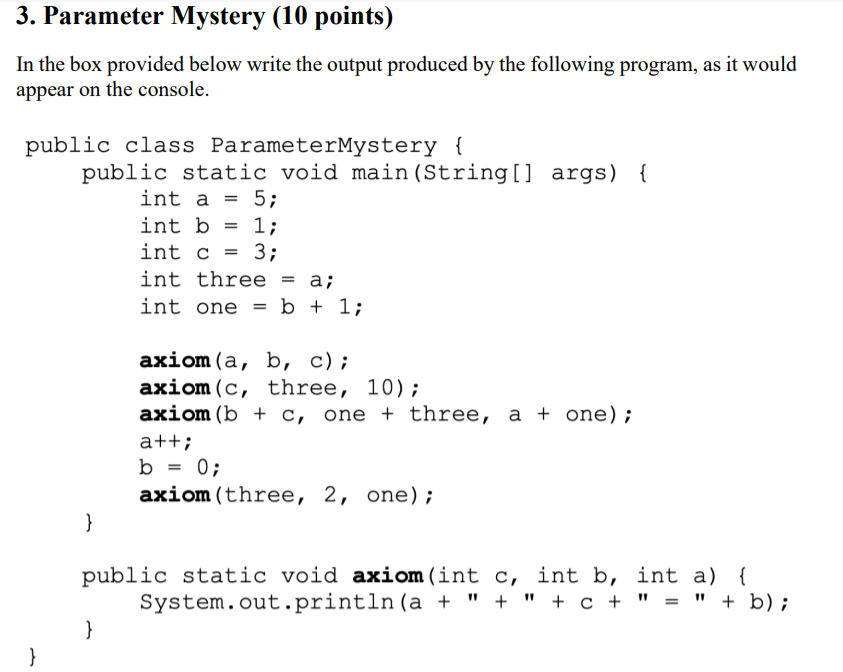 Solved 3. Parameter Mystery (10 points) In the box provided | Chegg.com