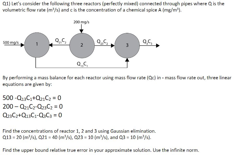 Solved Q1) Let's consider the following three reactors | Chegg.com