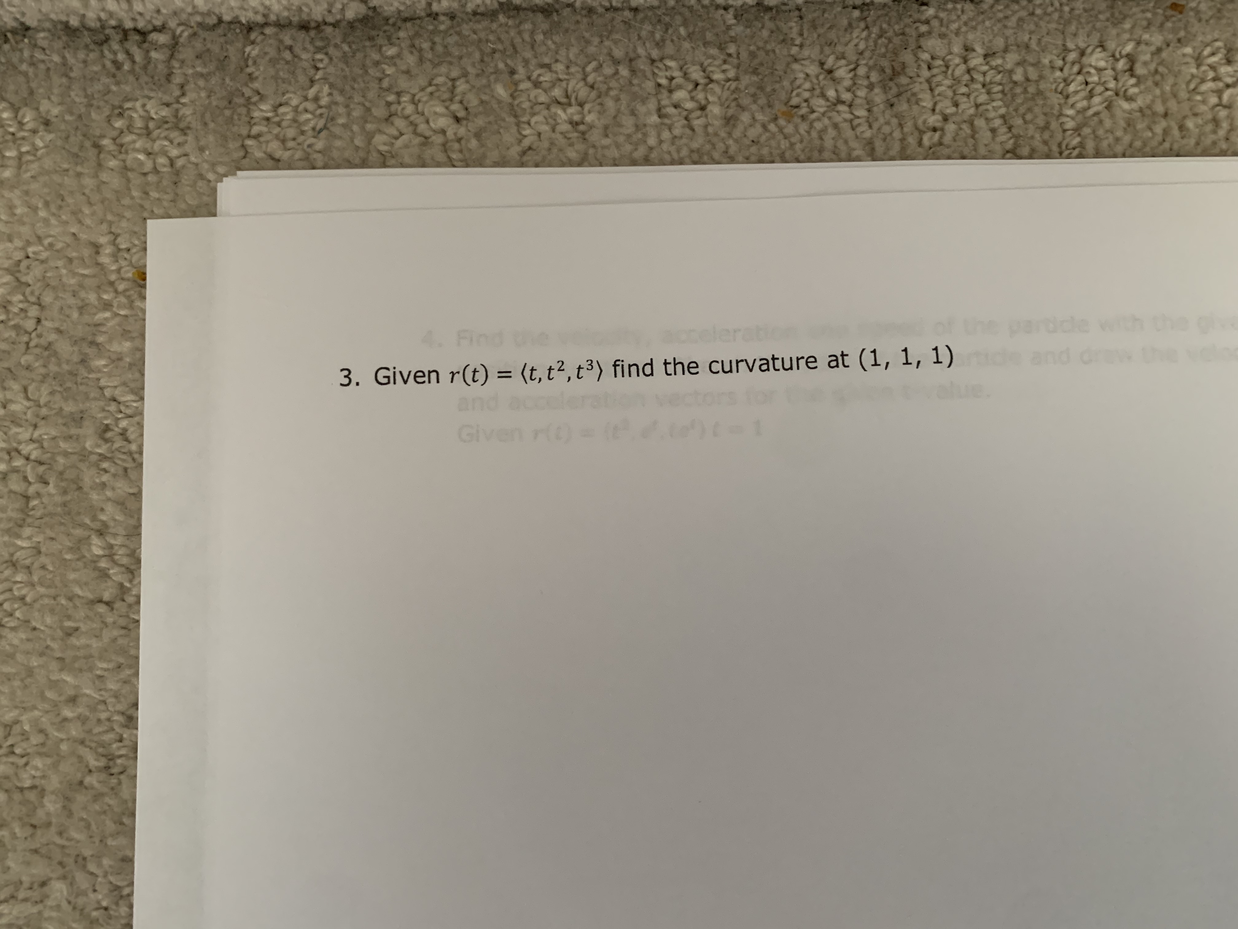 Solved 3. Given r(t)= t,t2,t3 find the curvature at (1,1,1) | Chegg.com