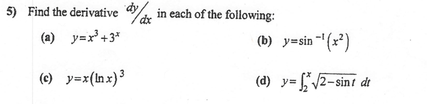 Solved 5) Find the derivative dy/dx in each of the | Chegg.com