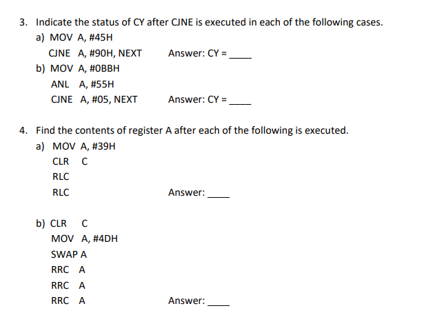Solved 3. Indicate the status of CY after CJNE is executed | Chegg.com