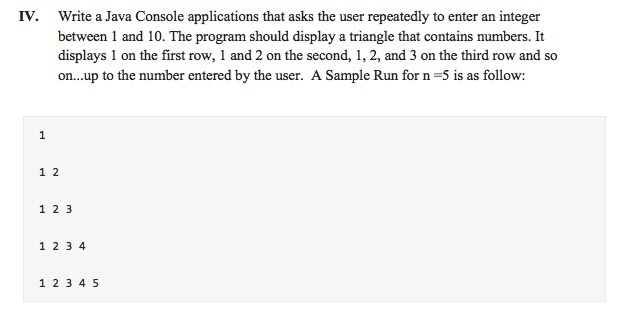 Solved IV. Write a Java Console applications that asks the | Chegg.com