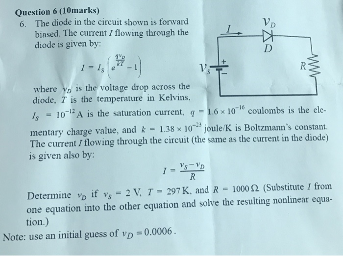 Solved Question 6 (10marks) 6. The diode in the circuit | Chegg.com