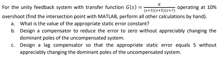 For the unity feedback system with transfer function | Chegg.com