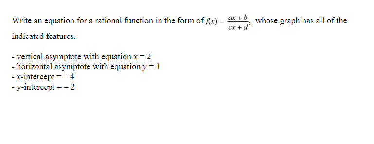 Solved Write an equation for a rational function in the form | Chegg.com