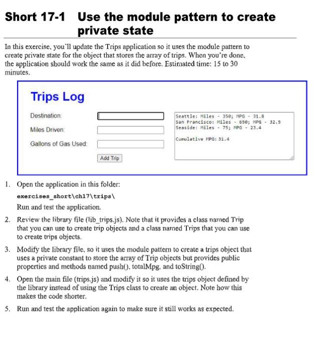 Short 17-1 Use the module pattern to create private | Chegg.com