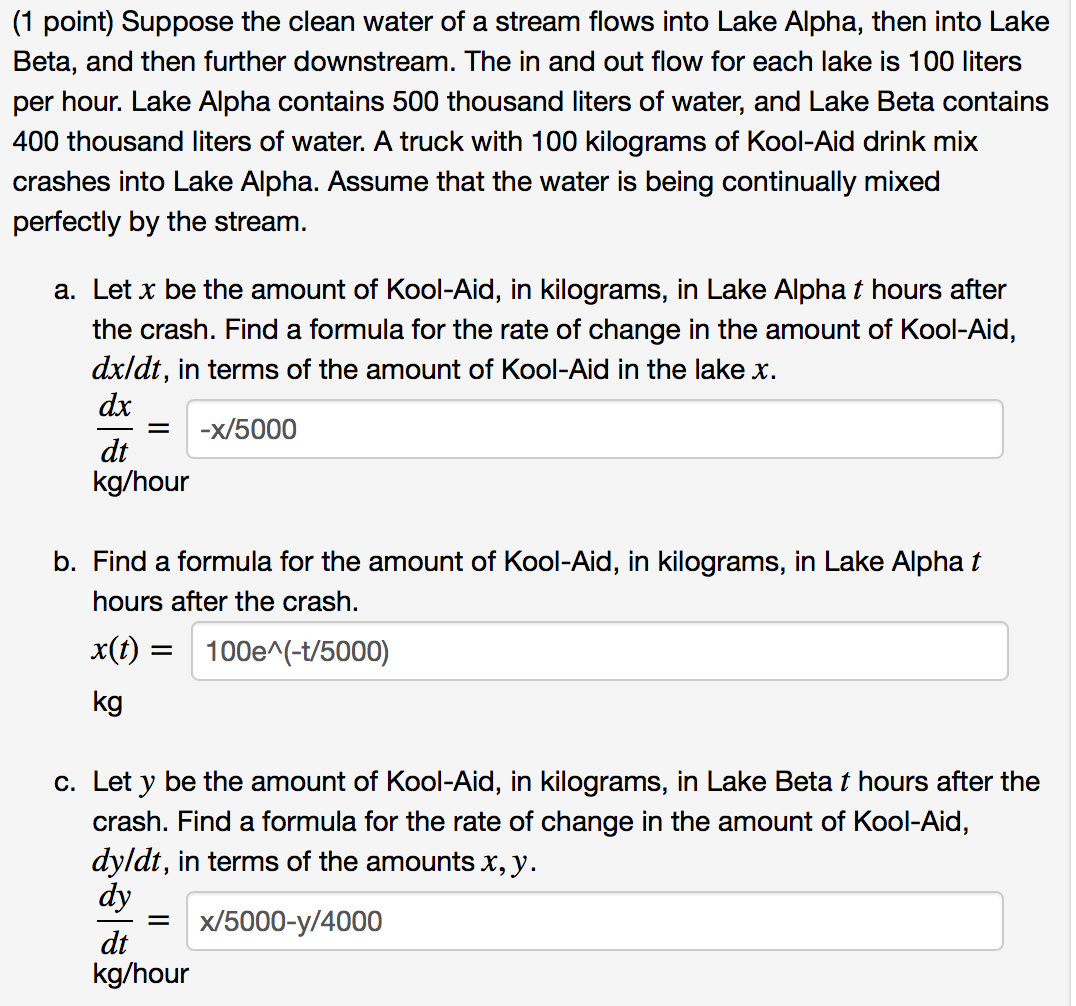 Solved (1 point) Suppose the clean water of a stream flows | Chegg.com
