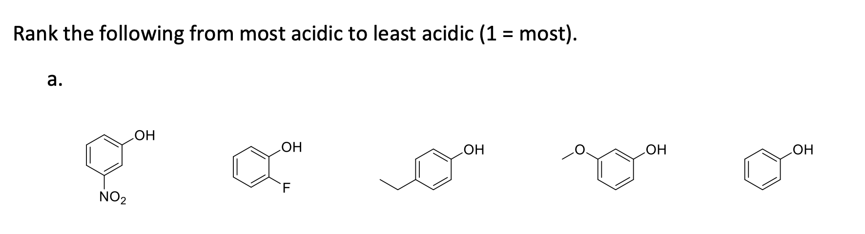 Solved Rank the following from most acidic to least acidic ( | Chegg.com