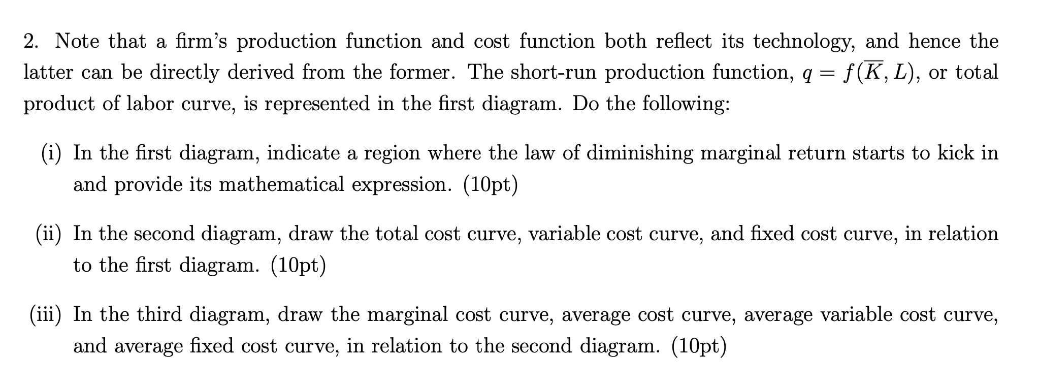 Solved 2. Note that a firm's production function and cost | Chegg.com