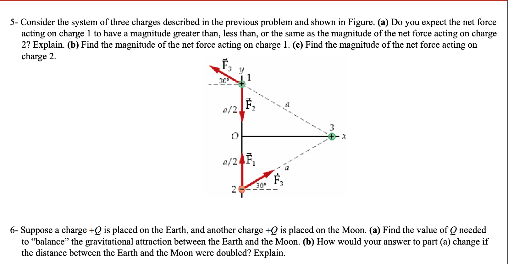 Solved 5- Consider the system of three charges described in | Chegg.com