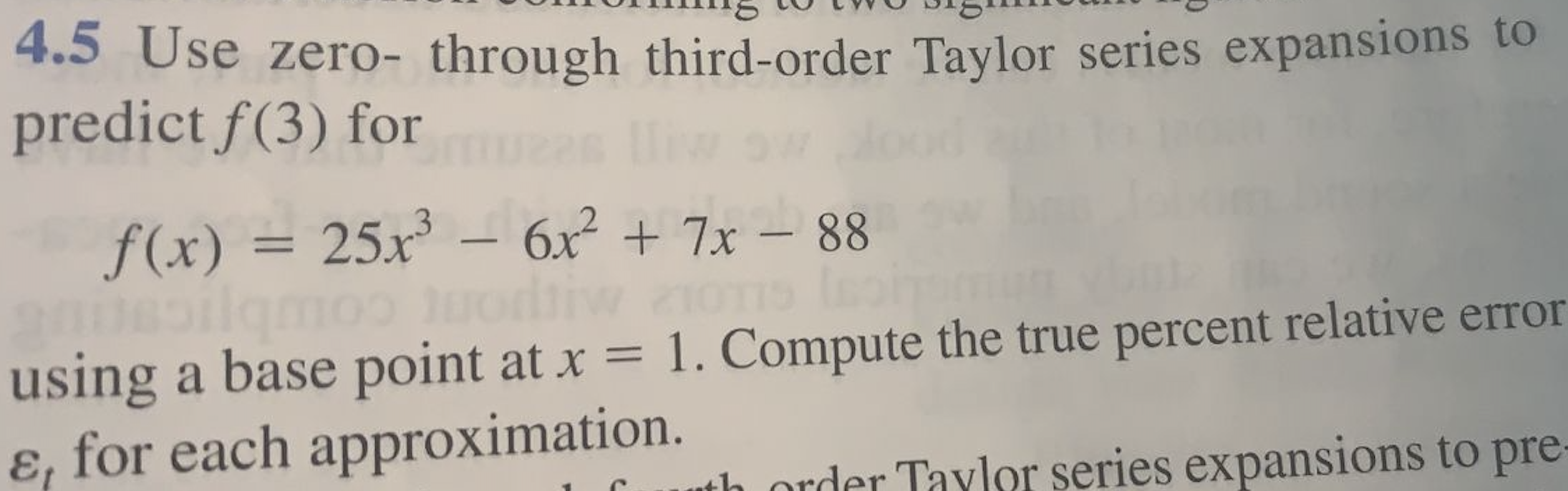 Solved 4.5 Use zero- through third-order Taylor series | Chegg.com