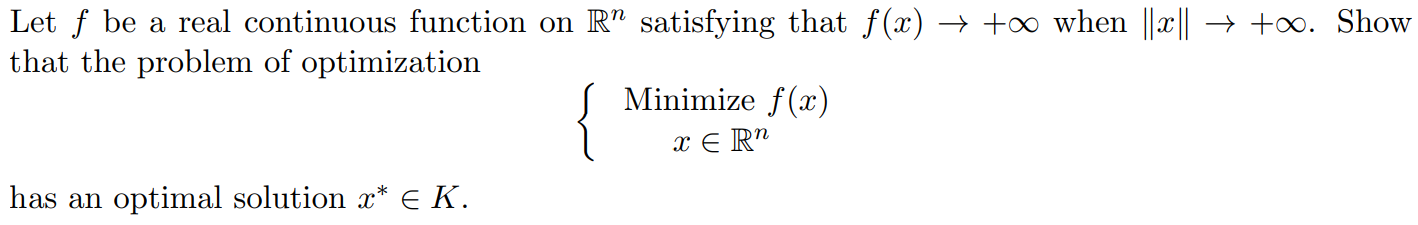 Solved Let f be a real continuous function on Rn satisfying | Chegg.com