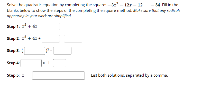 Solved Solve the quadratic equation by completing the | Chegg.com