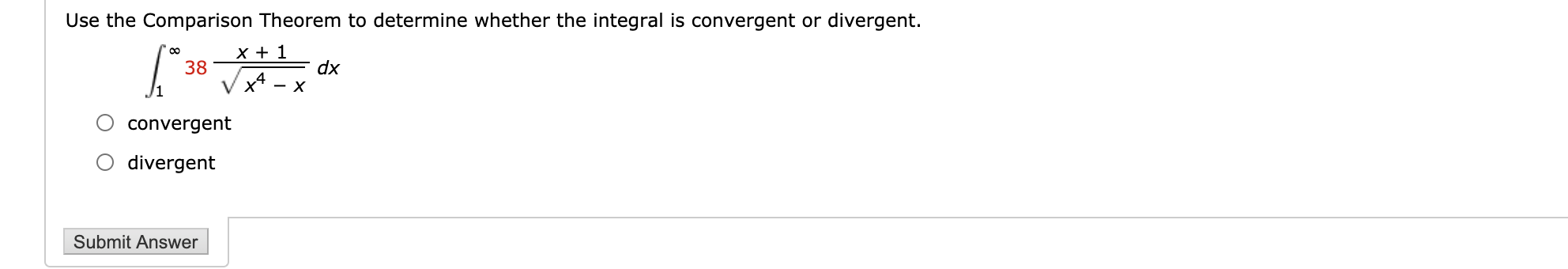 Solved Use the Comparison Theorem to determine whether the | Chegg.com