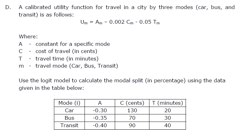 Solved D. A calibrated utility function for travel in a city | Chegg.com