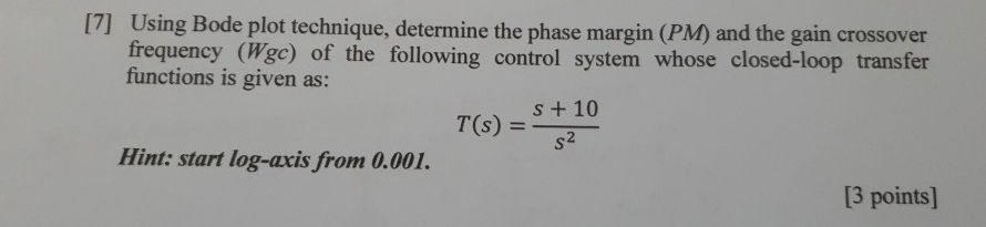 Solved [7] Using Bode plot technique, determine the phase | Chegg.com