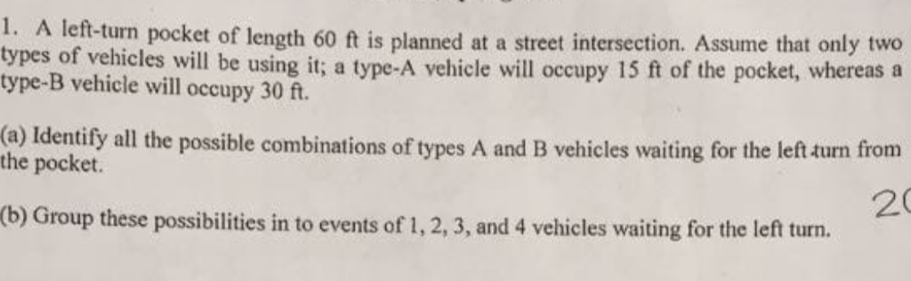 Solved 1. A left-turn pocket of length 60 ft is planned at a | Chegg.com