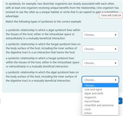 In symbiosis, for example, two dissimilar organisms | Chegg.com