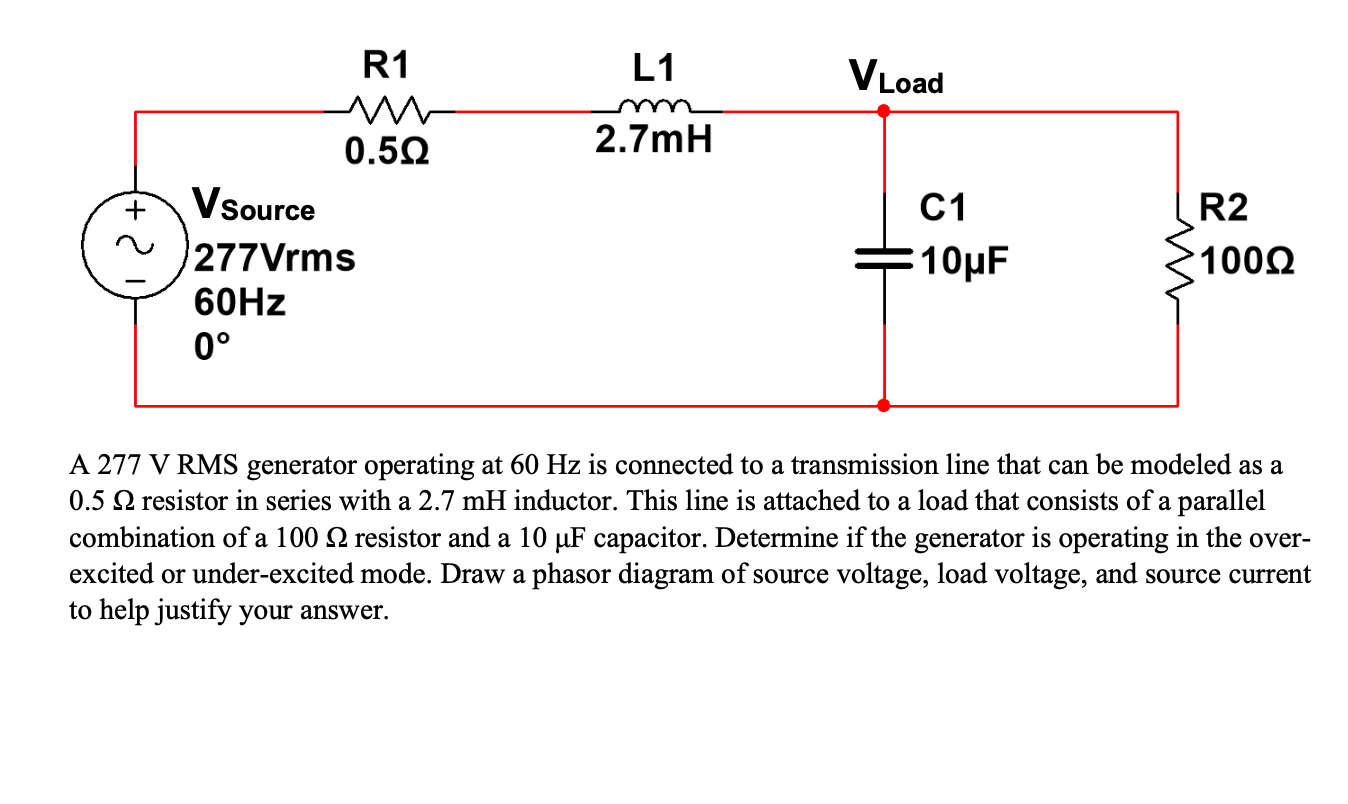 A 277 V RMS generator operating at 60 Hz is connected | Chegg.com