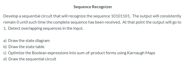 Solved Sequence Recognizer Develop a sequential circuit that | Chegg.com