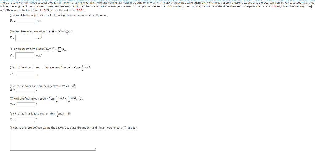 Solved Mis Then A Constant Net Force 11 0i N Acts On The