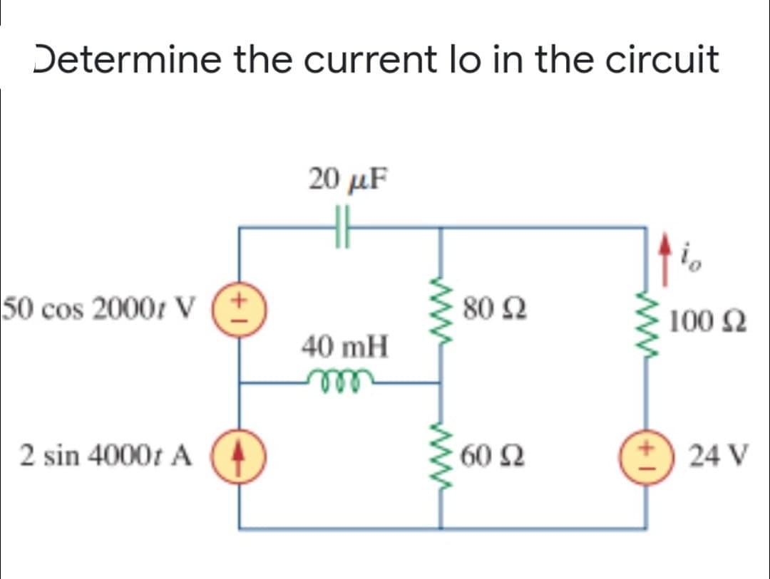 Solved Determine the current lo in the circuit 20 uF 11 50 | Chegg.com