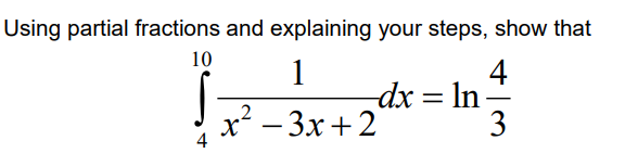 Solved Using partial fractions and explaining your steps, | Chegg.com