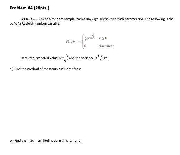 Solved Problem #4 (20pts.) Let X1, X2, ..., X.be a random | Chegg.com