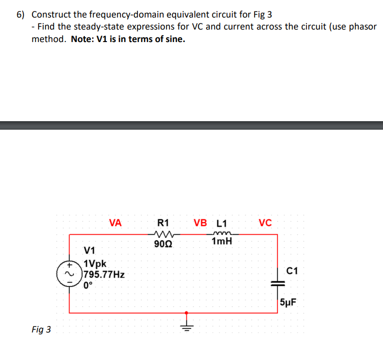 Solved 6) Construct the frequency-domain equivalent circuit | Chegg.com