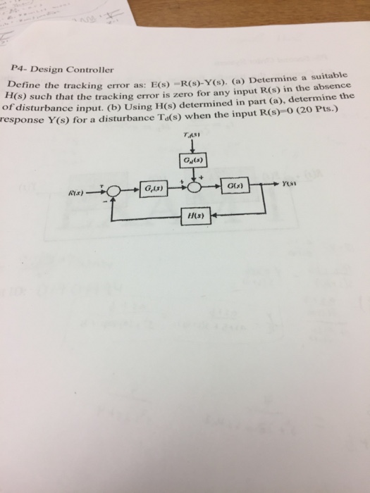 Solved Define the tracking error as: E(s) = R(s)-Y(s). (a) | Chegg.com