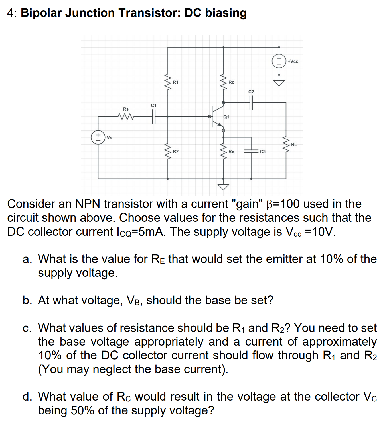 Solved 4: Bipolar Junction Transistor: DC biasing Consider | Chegg.com