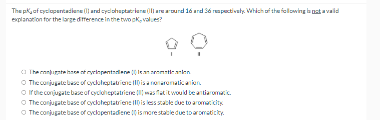 Solved The pk of cyclopentadiene (I) and cycloheptatriene | Chegg.com