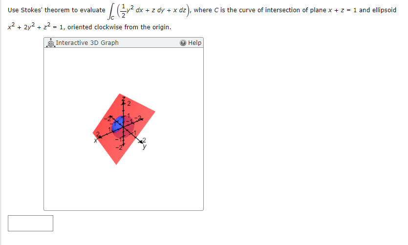 Solved Use Stokes' theorem to evaluate ﻿C12y2 ﻿dx + ﻿z dy + | Chegg.com