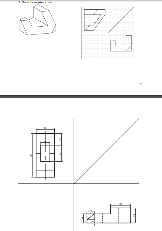 Solved 2. Draw the missing views. | Chegg.com
