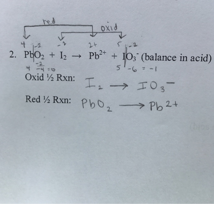 Solved PbO_2 + I_2 rightarrow Pb^2+ + IO^-_3 (balance in | Chegg.com
