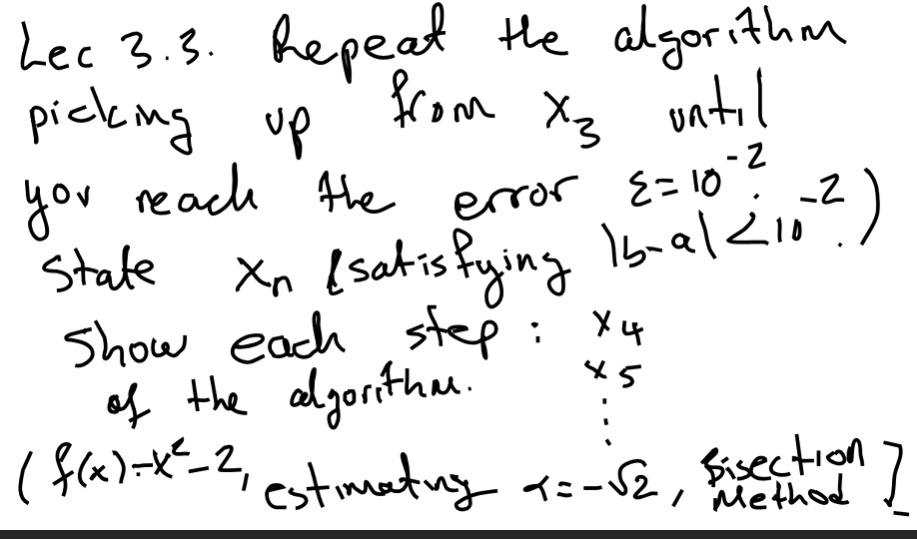 Solved Lec 3.3. Repeat the algorithm picking up from Xz Xz | Chegg.com
