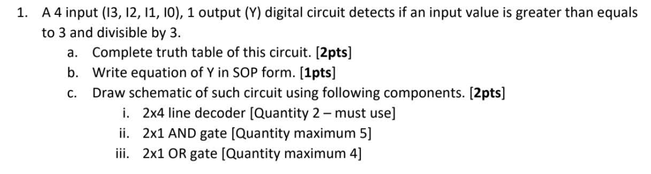 Solved 1. A 4 input (13, 12, 11, 10), 1 output (Y) digital | Chegg.com