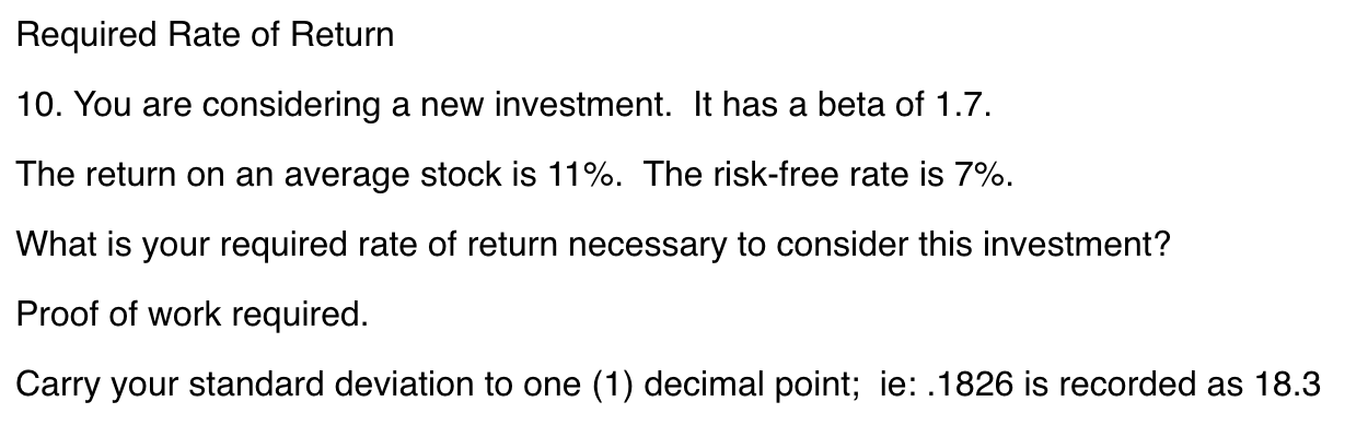 Solved Required Rate of Return 10. You are considering a new | Chegg.com