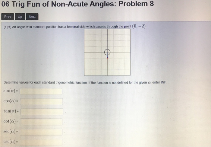 Solved 06 Trig Fun of Non-Acute Angles: Problem 8 Prev Up | Chegg.com