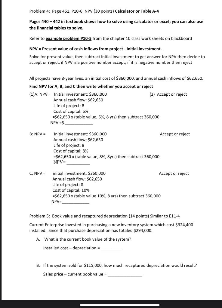 Solved Problem 4: Page 461, P10-6, NPV (30 points) | Chegg.com