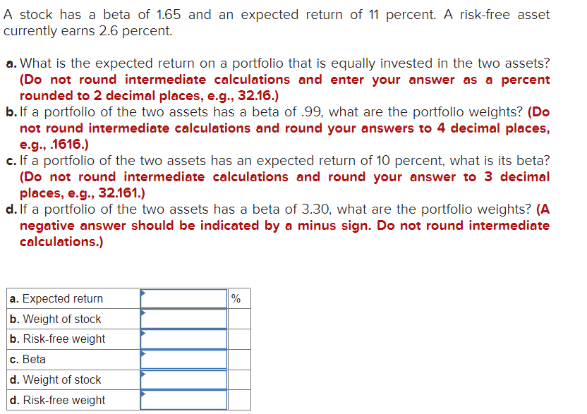 Solved A stock has a beta of 1.65 and an expected return of | Chegg.com