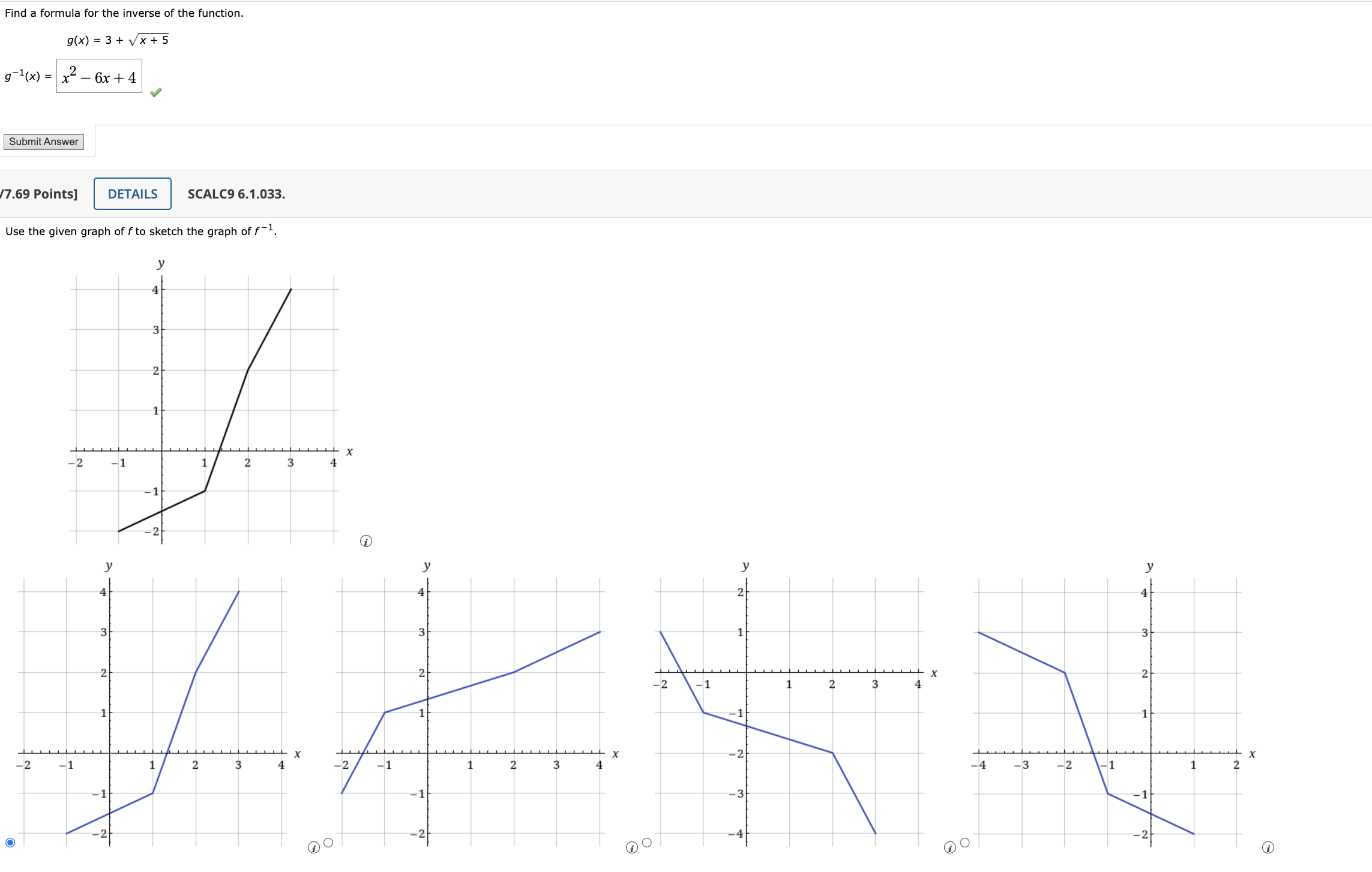 Solved Find a formula for the inverse of the function. | Chegg.com