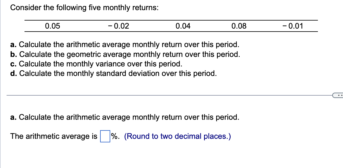 Solved Consider the following five monthly returns: a. | Chegg.com