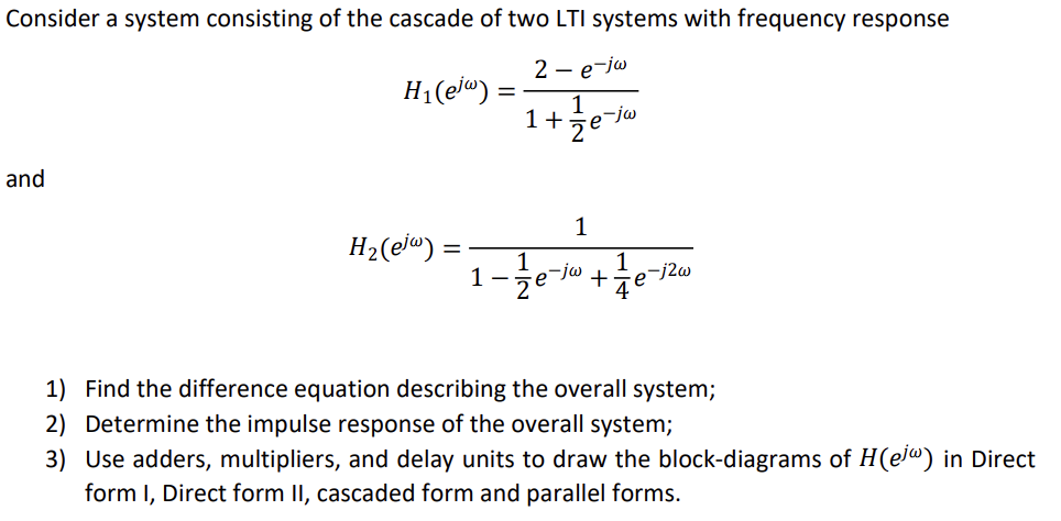 Solved Consider a system consisting of the cascade of two | Chegg.com