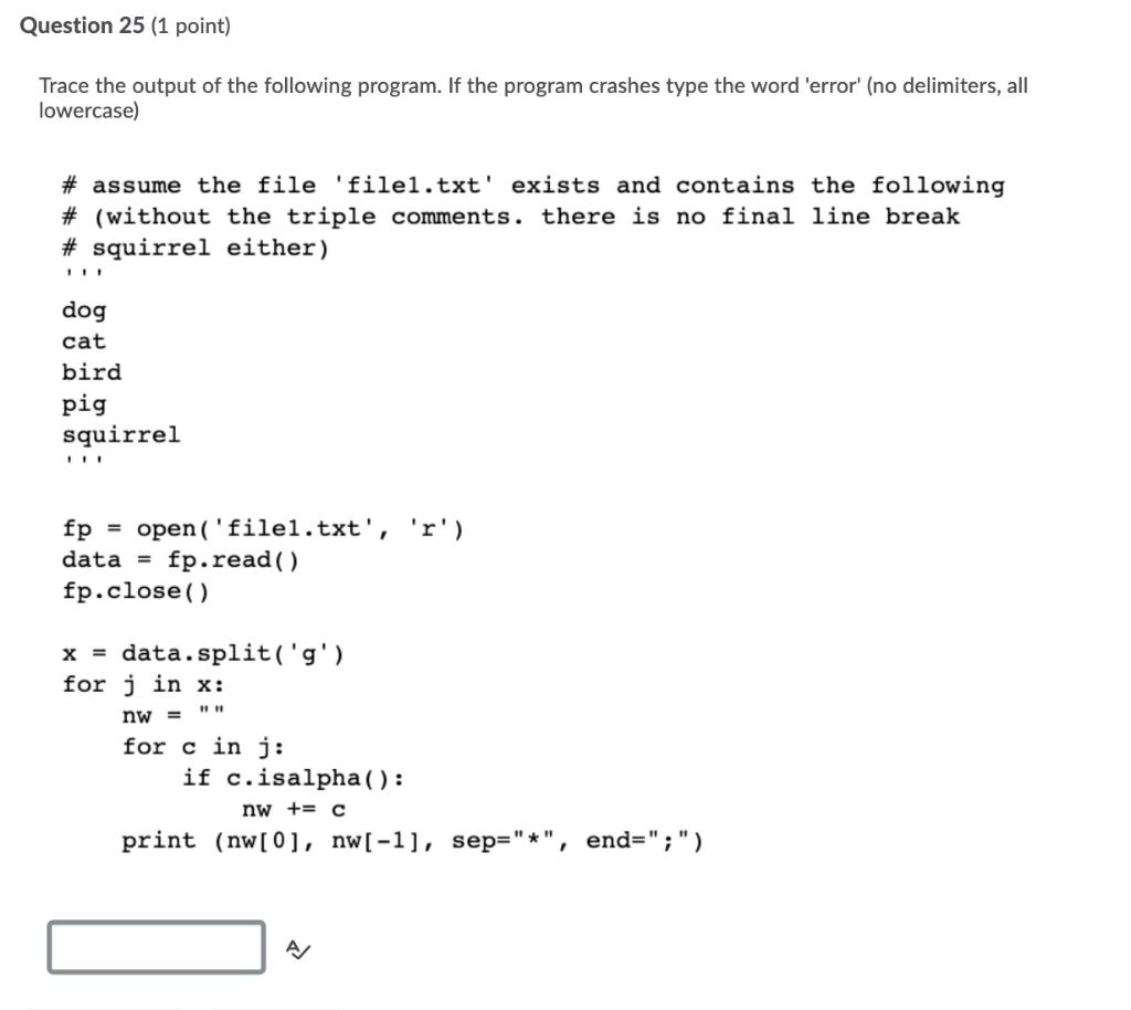Solved Question 25 (1 point) Trace the output of the | Chegg.com